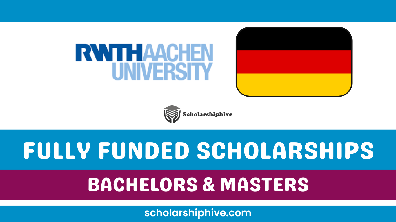 RWTH Aachen University Scholarships 2025-26 - Scholarshiphive