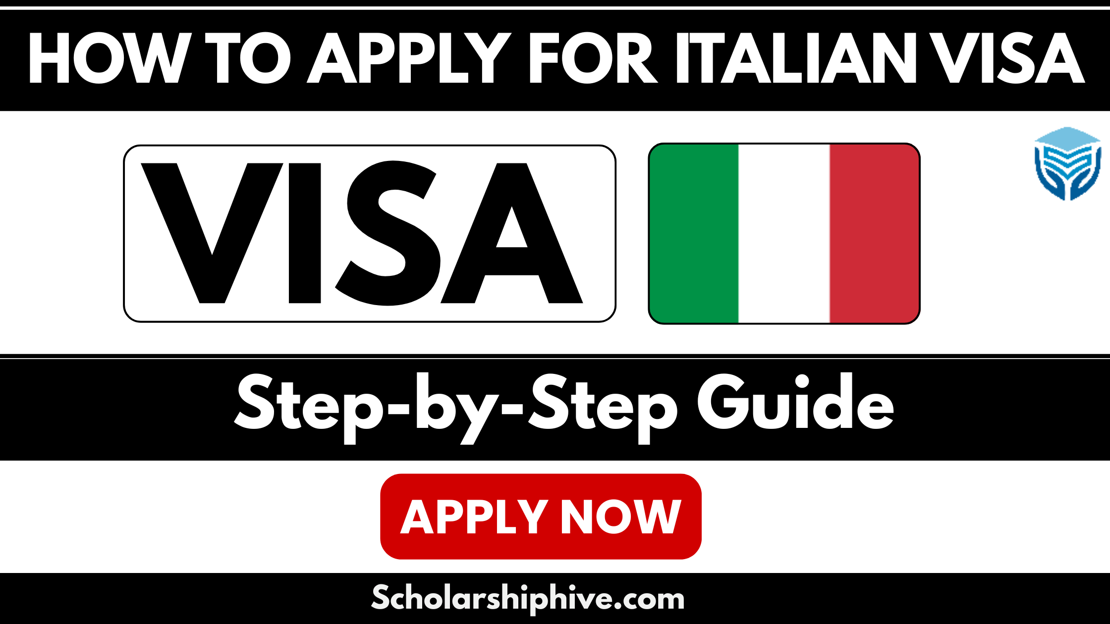 How to Apply for Italian Visa 2025-26 - Scholarshiphive
